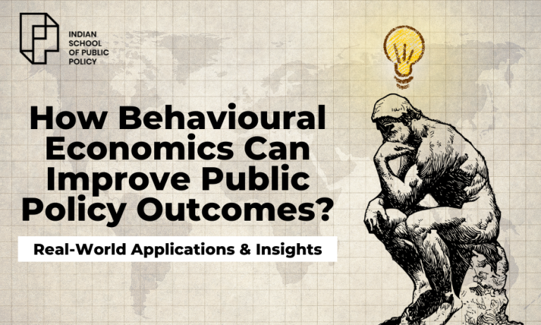 How Behavioural Economics Can Improve Public Policy Outcomes - ISPP