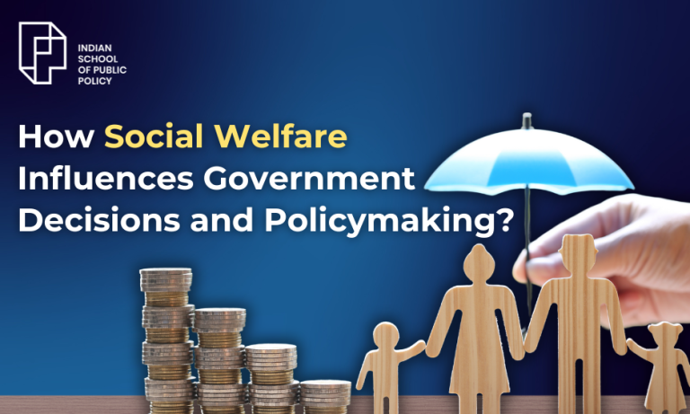 How Social Welfare Influences Government Decisions and Policymaking?